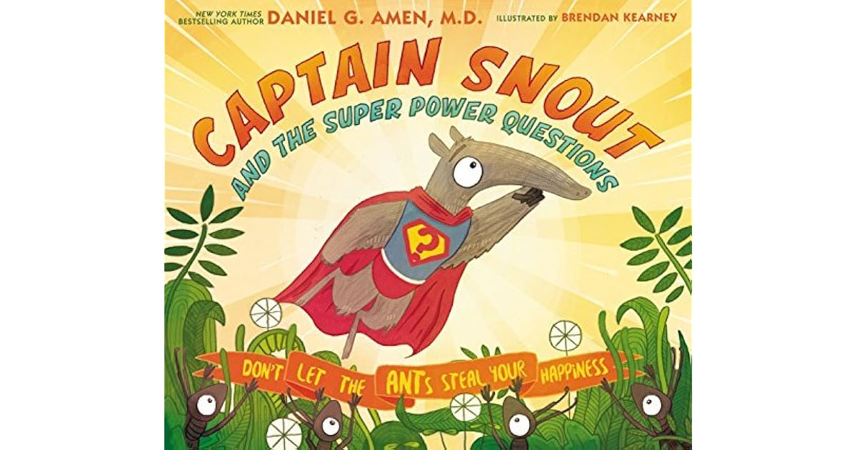 Captain Snout and the Super Power Questions: Don’t Let the ANTs Steal ...