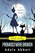 A Witch P.I. Mystery Series by Adele Abbott