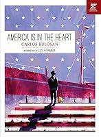 America Is in the Heart by Carlos Bulosan