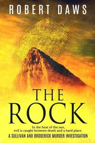 The Rock: Volume 1 by Robert Daws