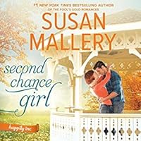 Second Chance Girl (Happily Inc, #2) by Susan Mallery