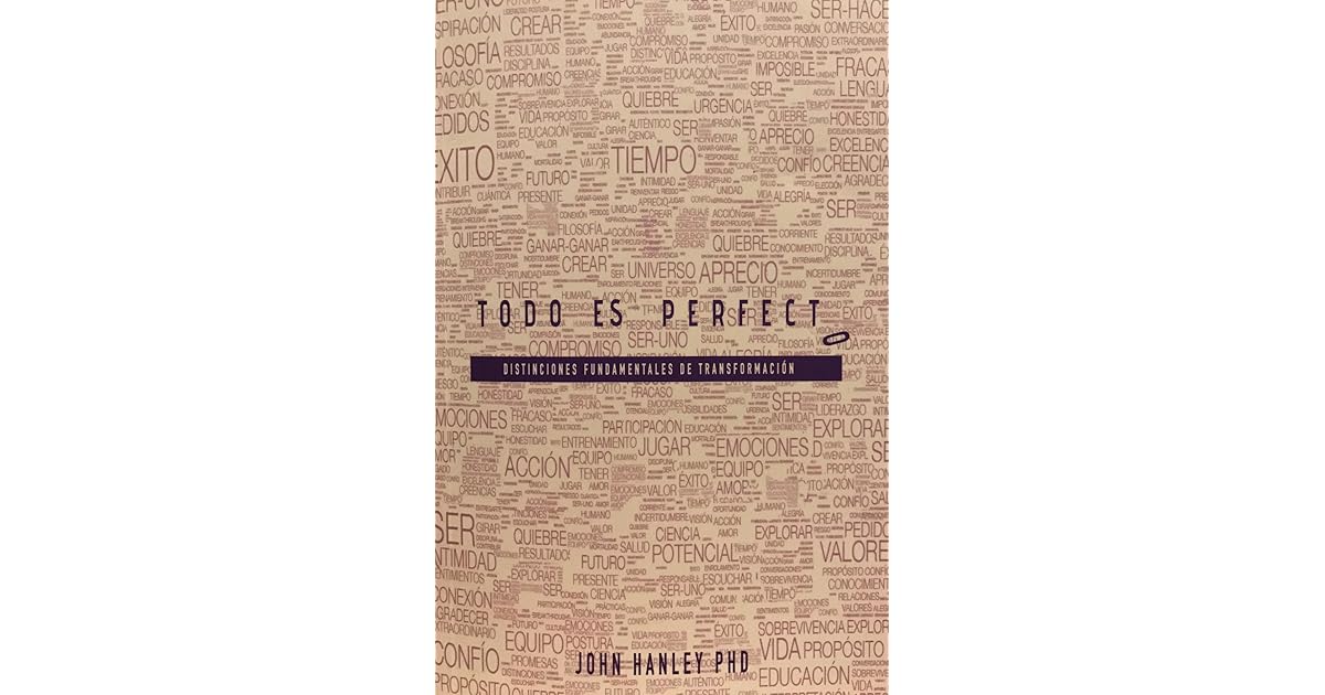 Todo es Perfecto by John Hanley
