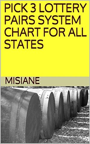 PICK 3 LOTTERY PAIRS SYSTEM CHART FOR ALL STATES by MISIANE