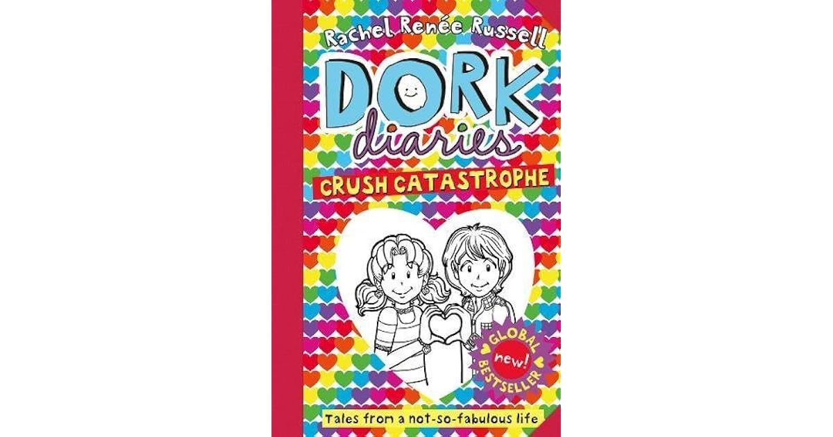 Dork Diaries: Crush Catastrophe by Rachel Renée Russell