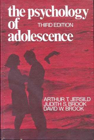 The Psychology of Adolescence by Arthur Thomas Jersild
