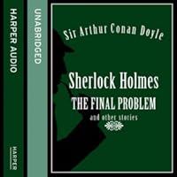 The Final Problem and Other Stories by Arthur Conan Doyle