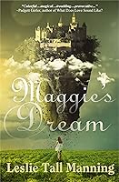 Maggie's Dream by Leslie Tall Manning