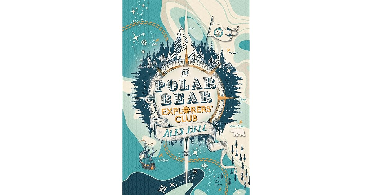 The Polar Bear Explorers' Club by Alex Bell