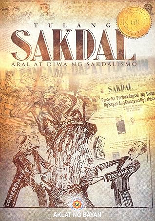 Tulang Sakdal: Aral at Diwa ng Sakdalismo by Marlon S. Delupio