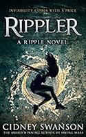 Rippler (Ripple, #1) by Cidney Swanson
