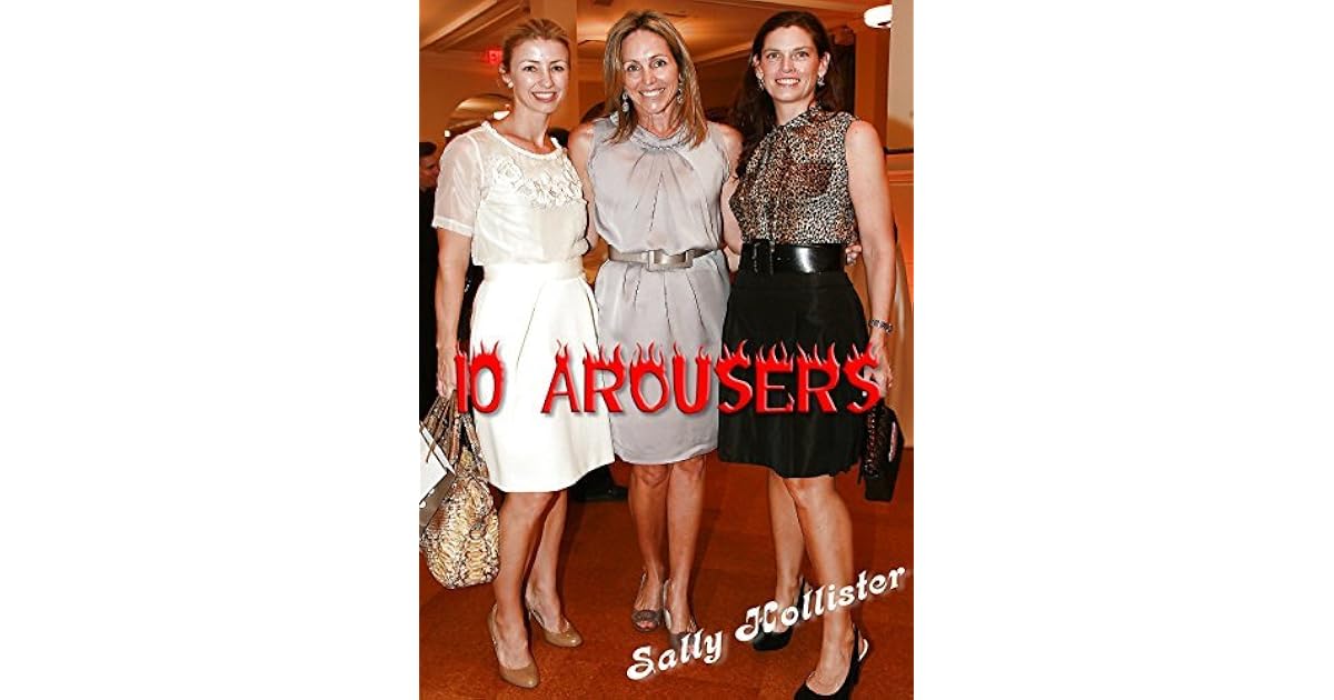 10 Arousers by Sally Hollister
