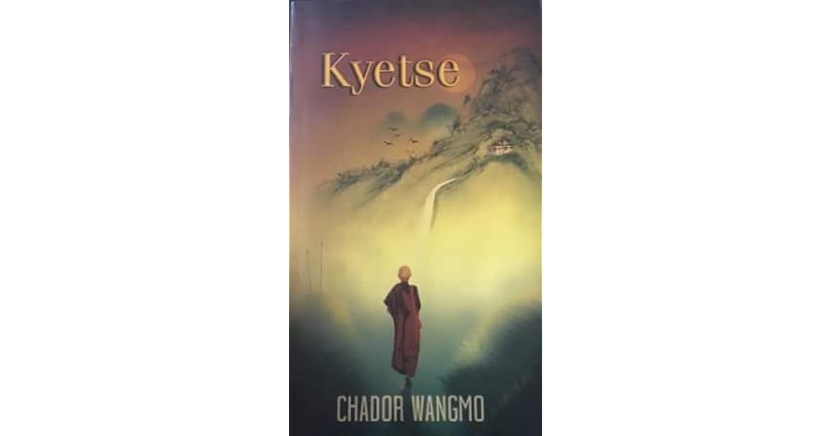 Kyetse...destiny calls by Chador Wangmo
