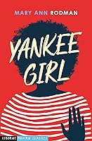 Yankee Girl by Mary Ann Rodman