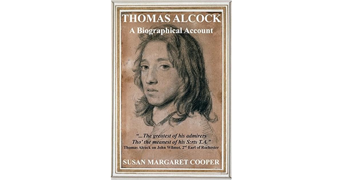 Thomas Alcock: A Biographical Account by Susan Margaret Cooper