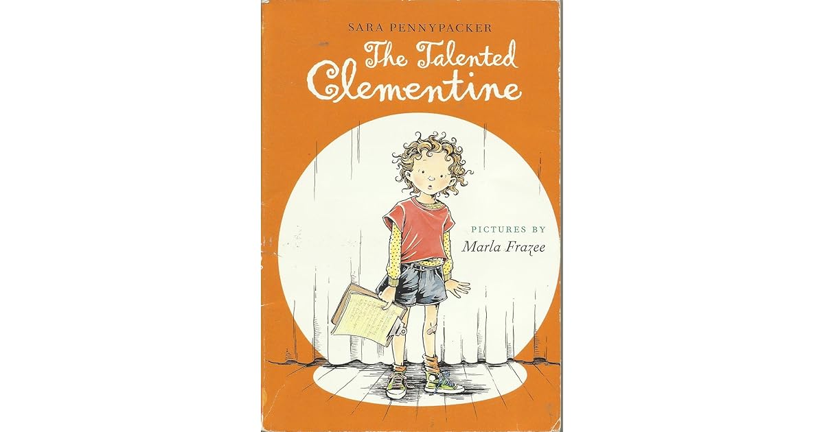 The Talented Clementine by Sara Pennypacker