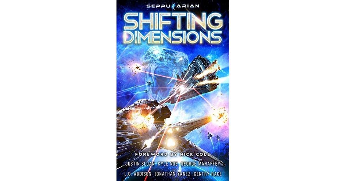 Shifting Dimensions: A Military Science Fiction Anthology by Justin Sloan