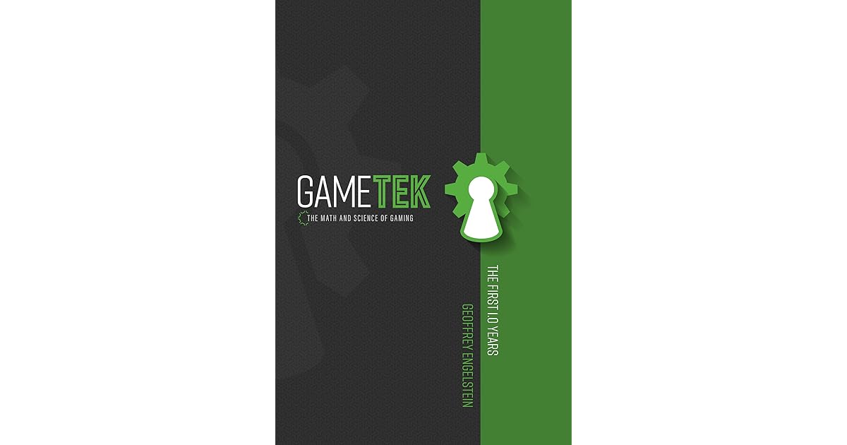 Gametek: The Math and Science of Gaming by Geoffrey Engelstein