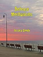Defense Mechanisms by Jessica Goody