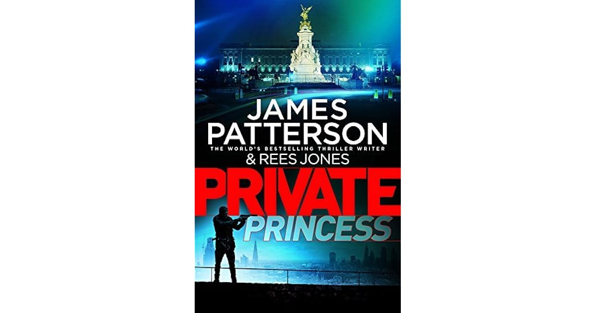 Private Princess (Private, #14) by James Patterson