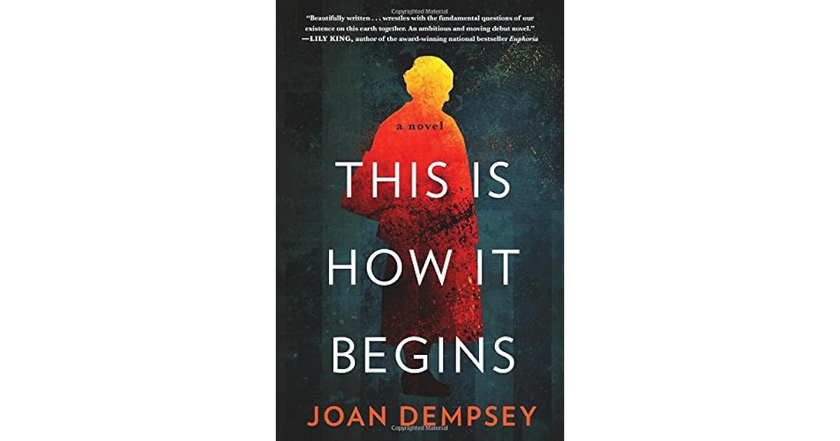 This Is How It Begins by Joan Dempsey