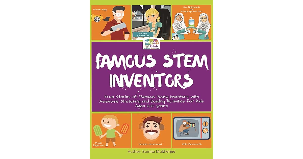 Famous STEM Inventors by Sumita Mukherjee