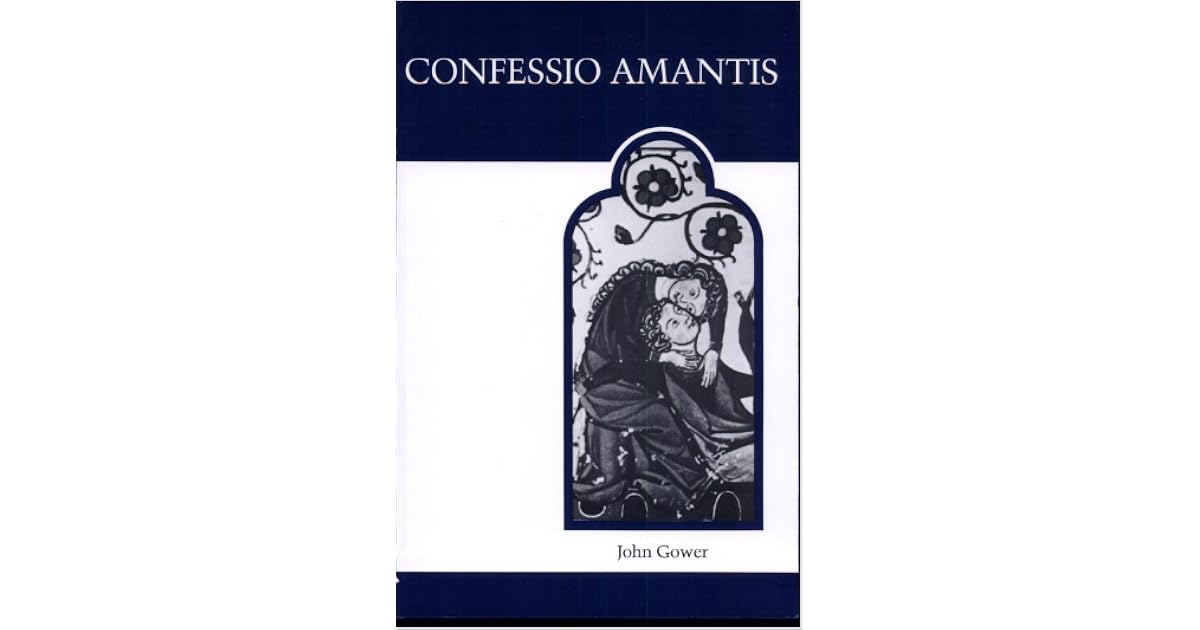Confessio Amantis by John Gower