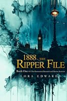 1888-The Ripper File: Book One of the Paranormal; Research and Rescue ...