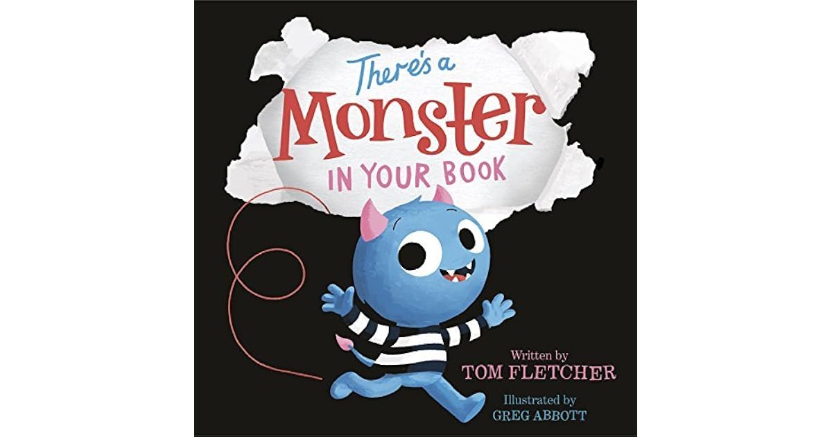 There's a Monster in Your Book by Tom Fletcher