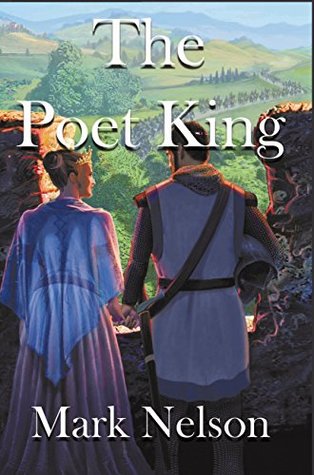 The Poet King By Mark Nelson