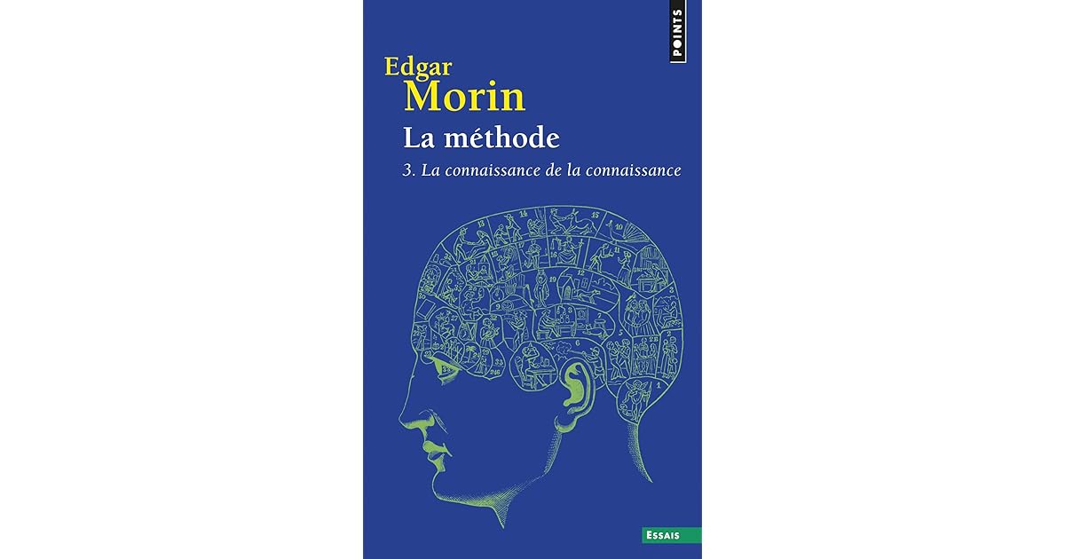 La Méthode 3, La connaissance de la connaissance by Edgar Morin