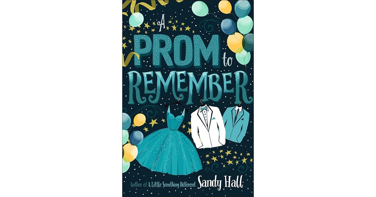 A Prom to Remember by Sandy Hall