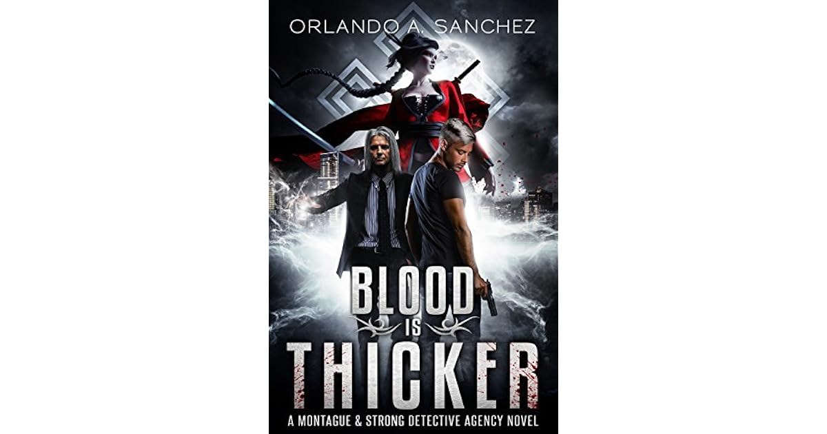 Blood is Thicker by Orlando A. Sanchez