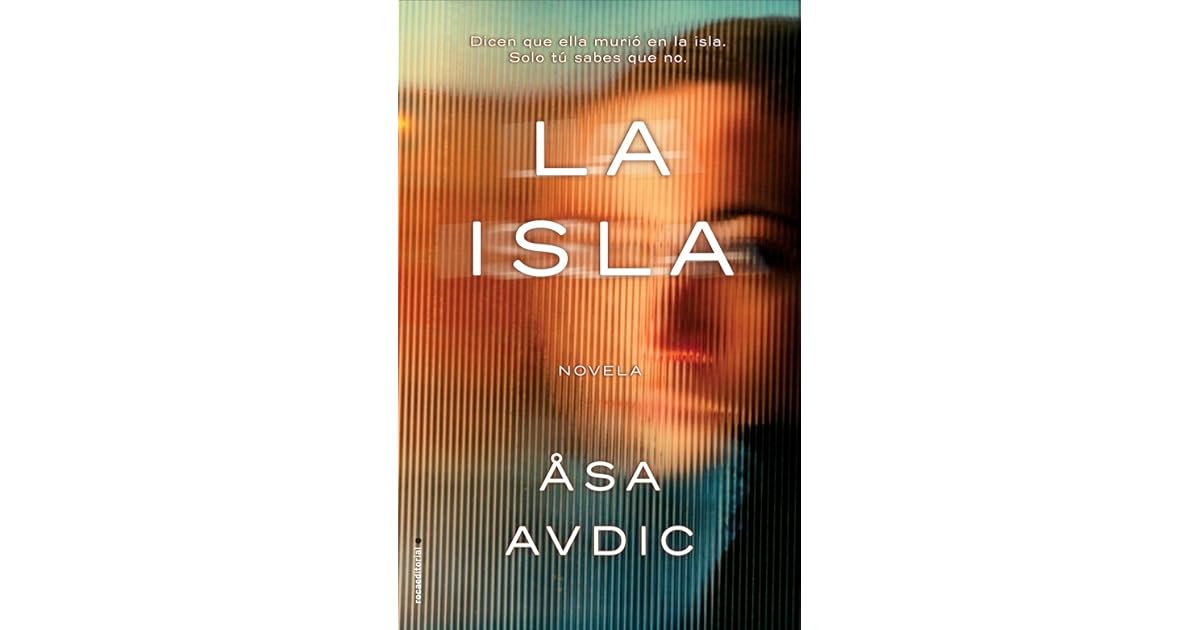 La isla by Åsa Avdic