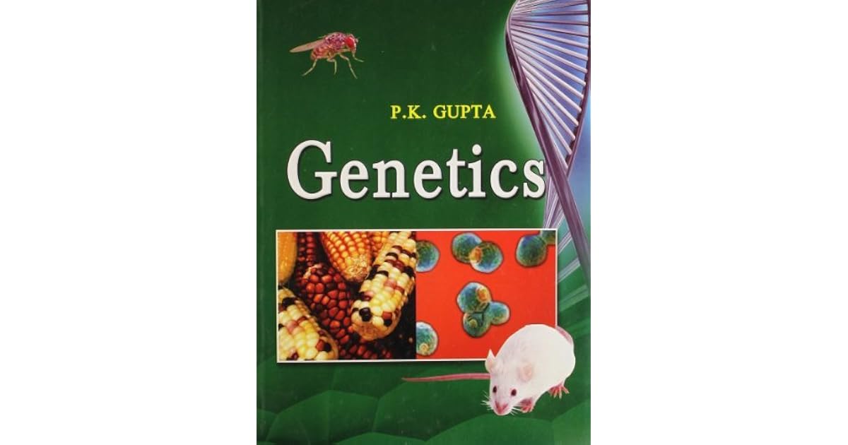 Genetics by P.K. Gupta