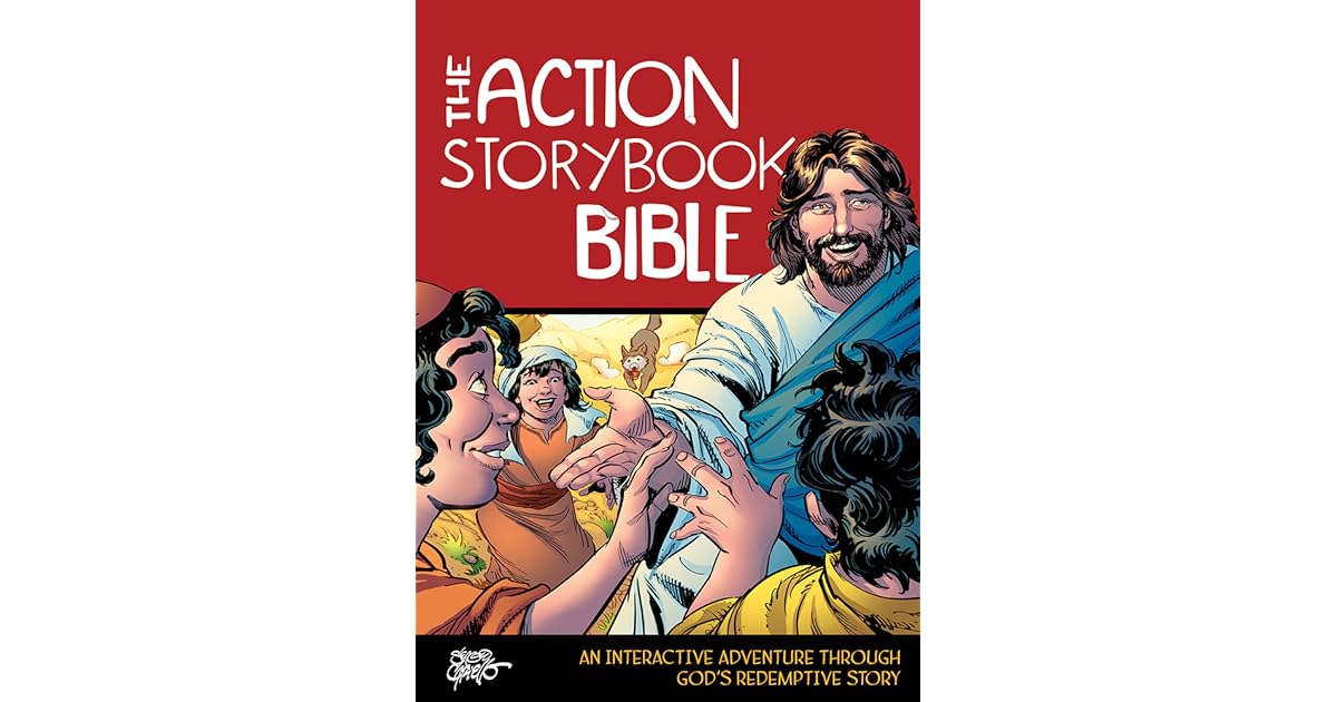 The Action Storybook Bible: An Interactive Adventure through God’s ...