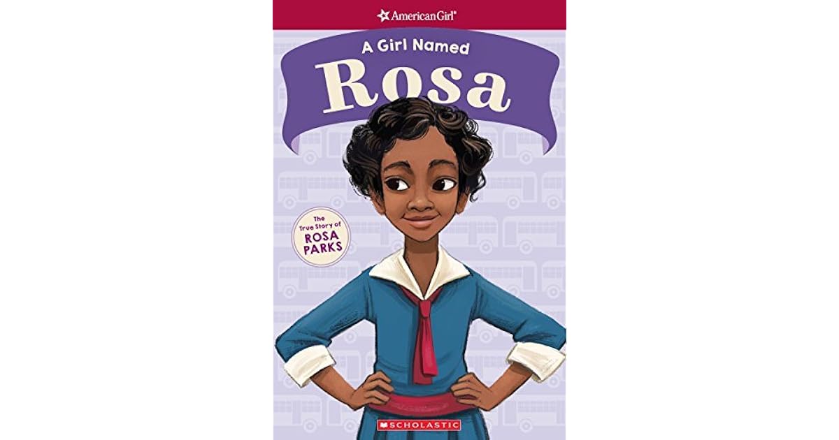 A Girl Named Rosa: The True Story of Rosa Parks by Denise Lewis Patrick
