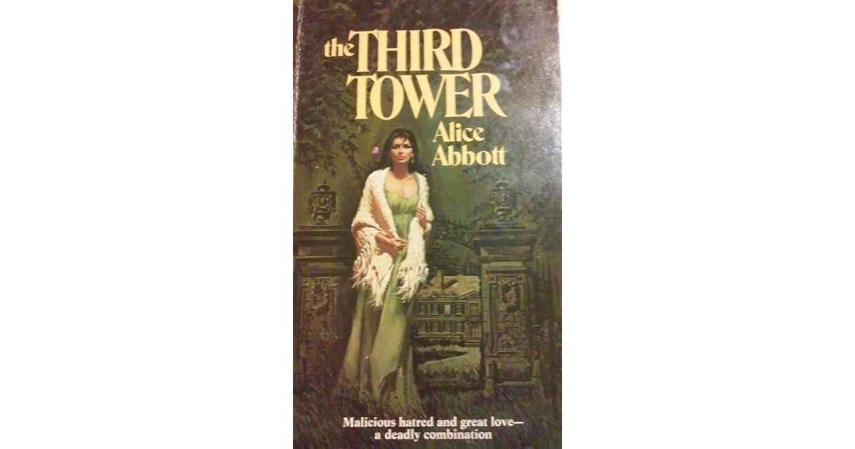 The Third Tower by Alice Abbott