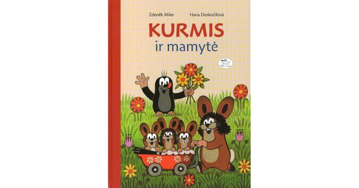 Kurmis ir mamytė by Zdeněk Miler