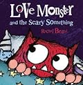 Love Monster Series by Rachel Bright