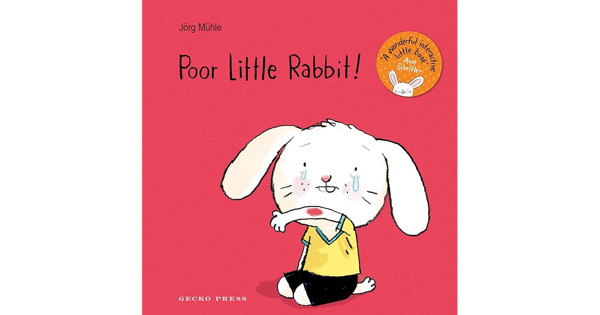Poor Little Rabbit! by Jörg Mühle