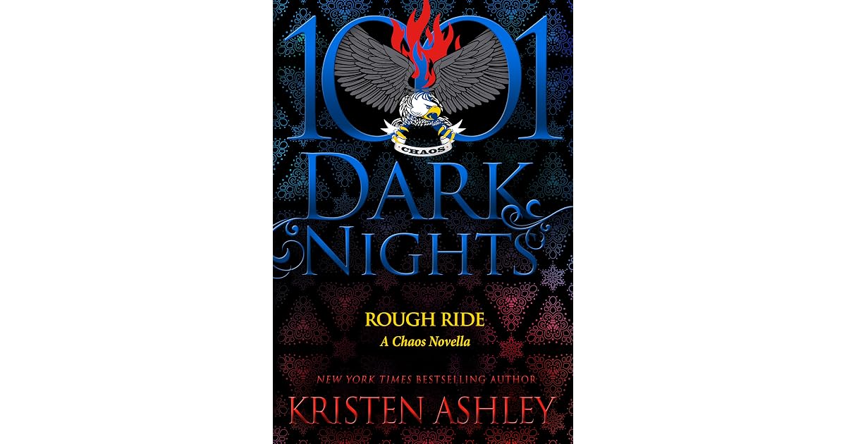 Rough Ride (Chaos, #4.5) by Kristen Ashley