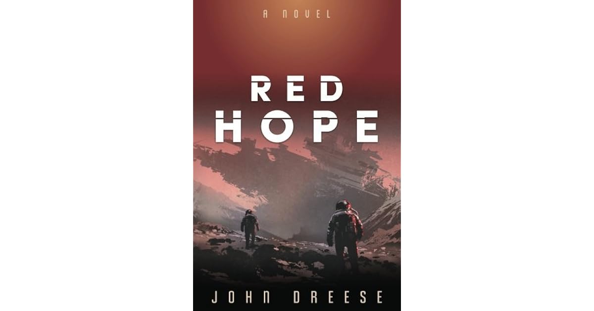 Red Hope (Red Hope, #1) by John Dreese
