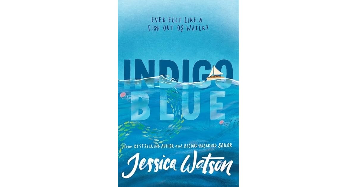 Indigo Blue by Jessica Watson