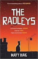 The Radleys by Matt Haig