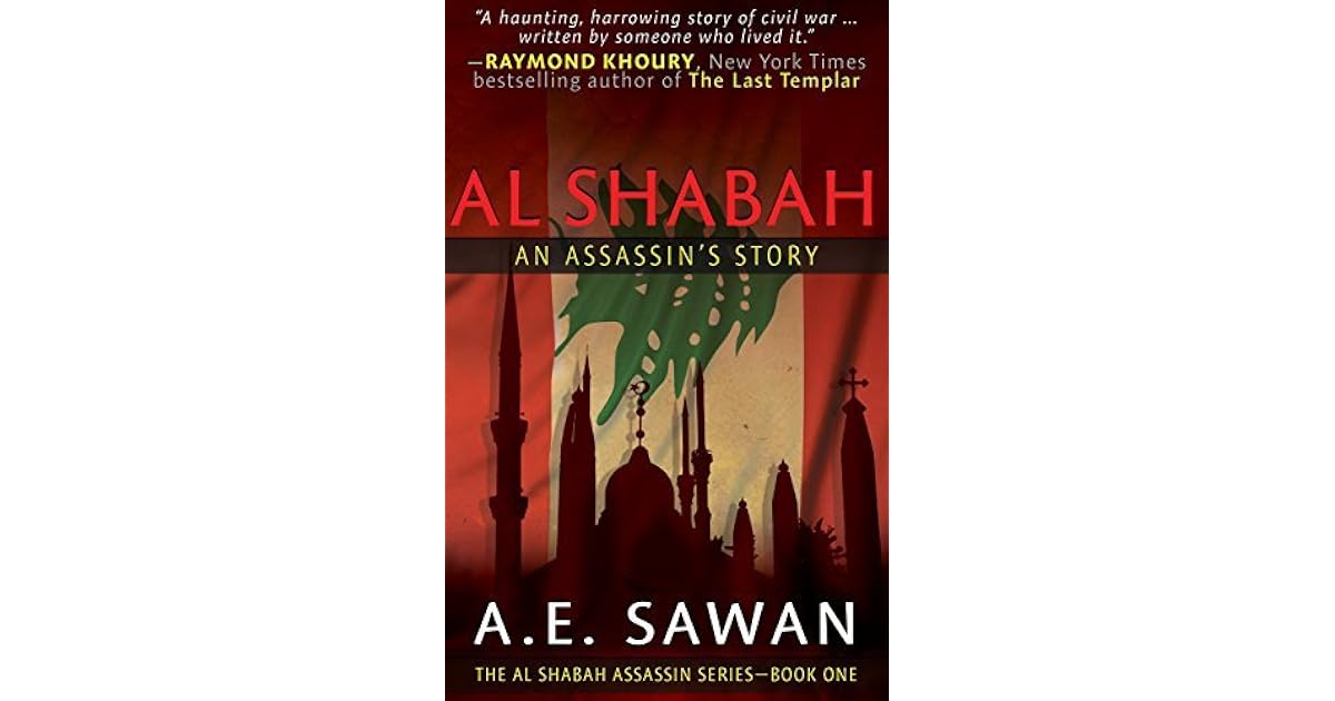 Al Shabah: An Assassin's Story by A.E. Sawan