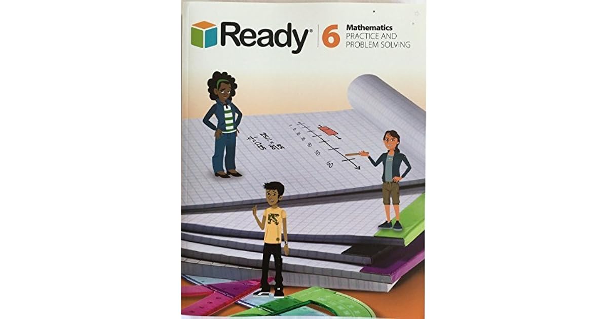 Ready Mathematics Practice And Problem Solving Grade 6 By Curriculum 