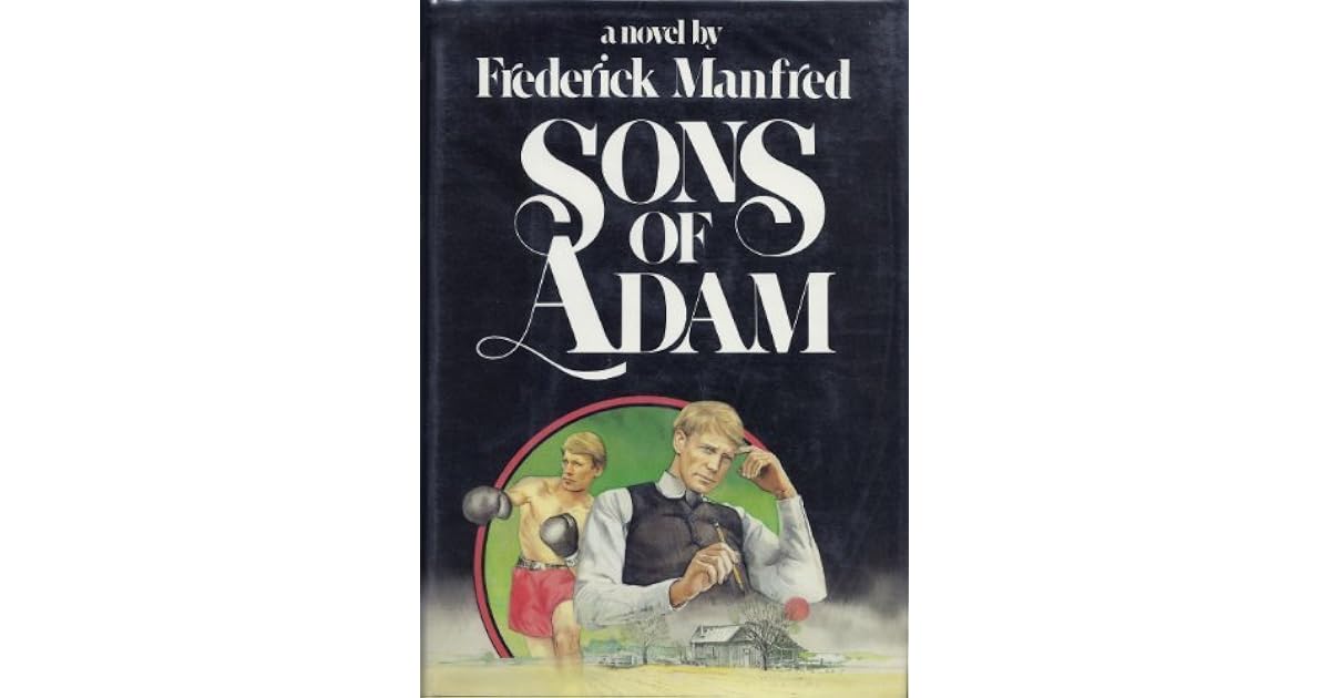 Sons of Adam by Frederick Manfred