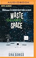 Waste of Space by Gina Damico