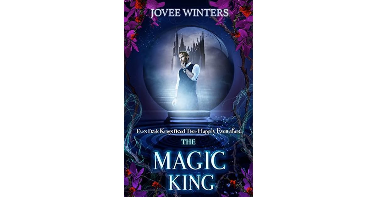 The Magic King (The Dark Kings #3) by Jovee Winters