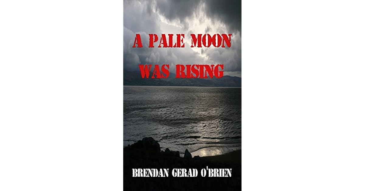 Book giveaway for A Pale Moon Was Rising (A Guard Eamon Foley Mystery ...